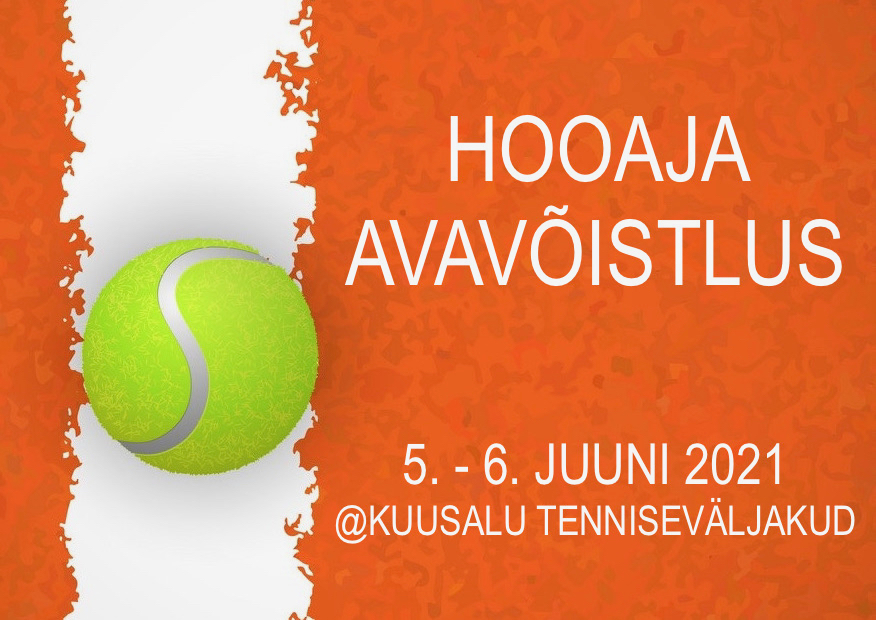 Hooaja avavõistlus 2021 – Kuusalu Tenniseklubi